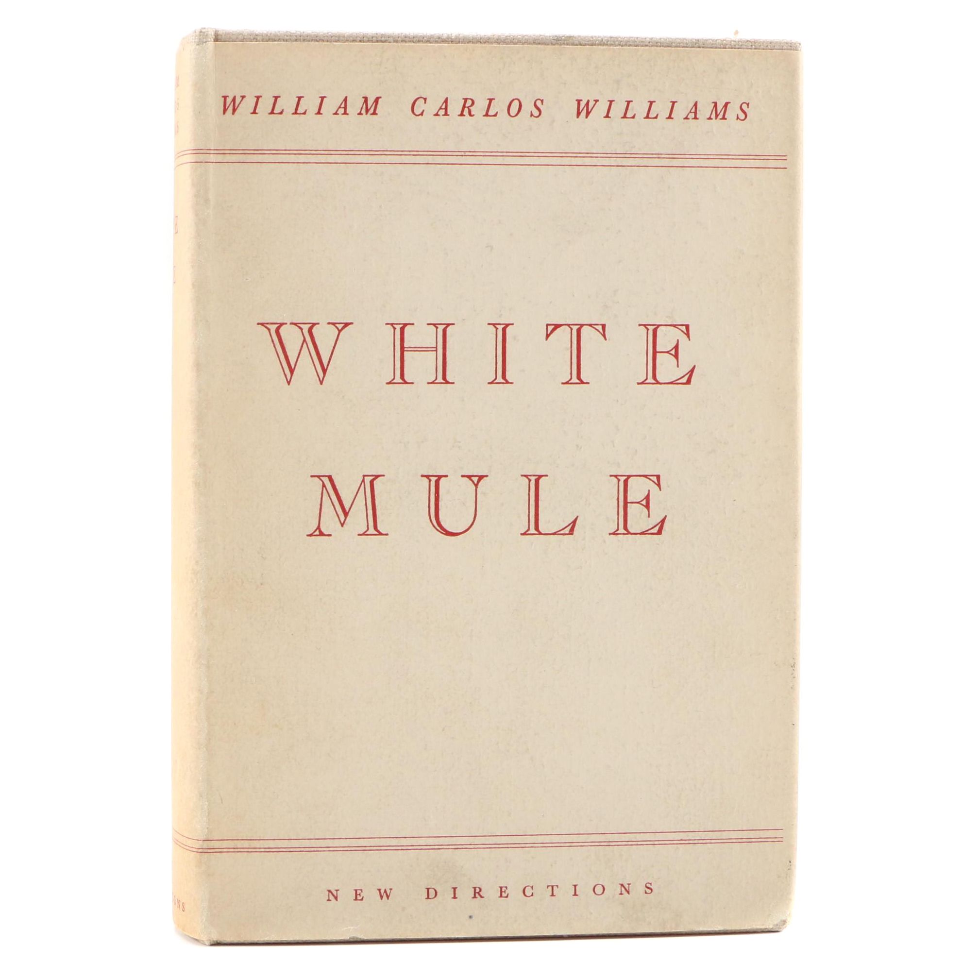 1937 First Edition, First Printing "White Mule" by William Carlos ...