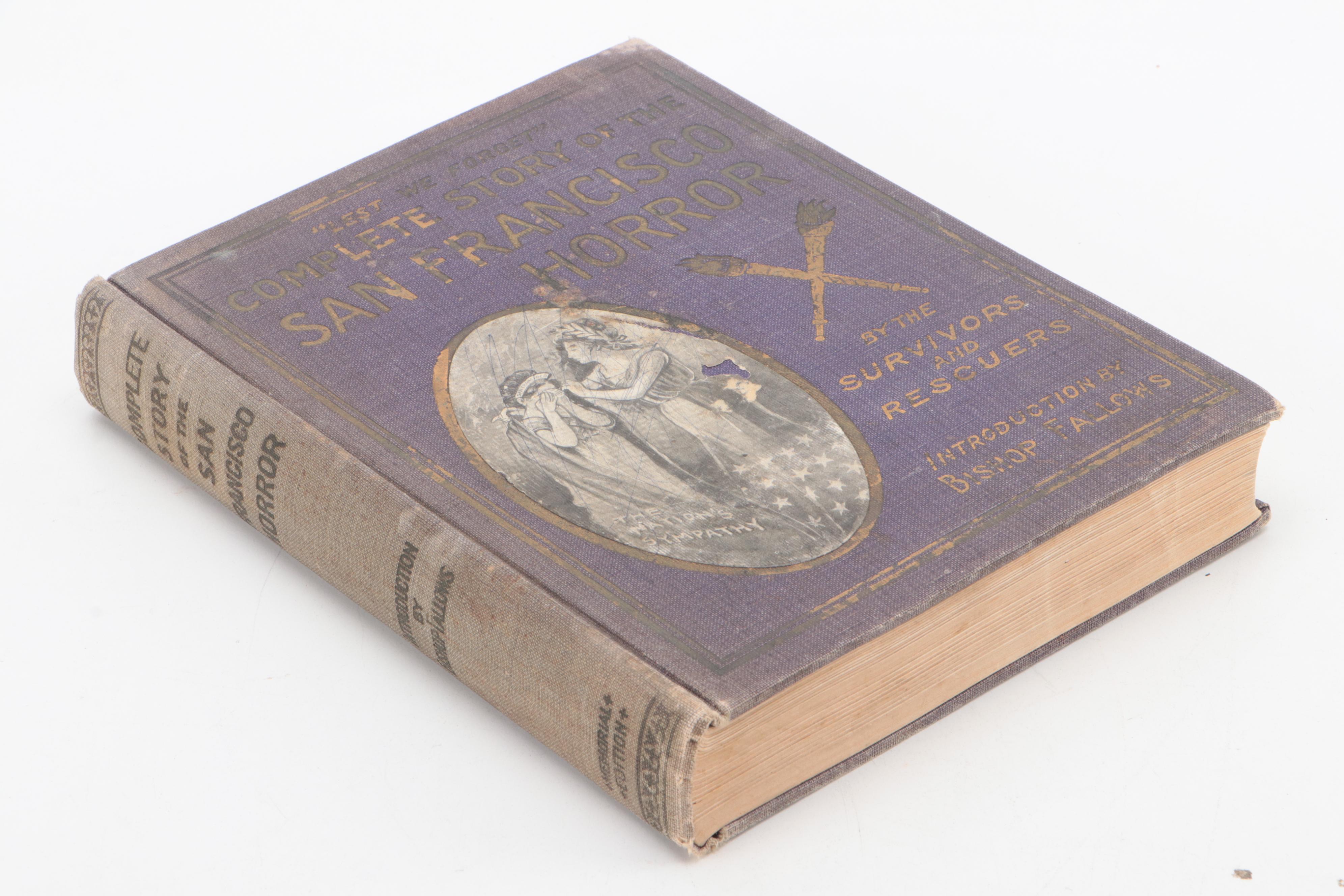 "Complete Story of the San Francisco Horror" by Trumbull White and More ...