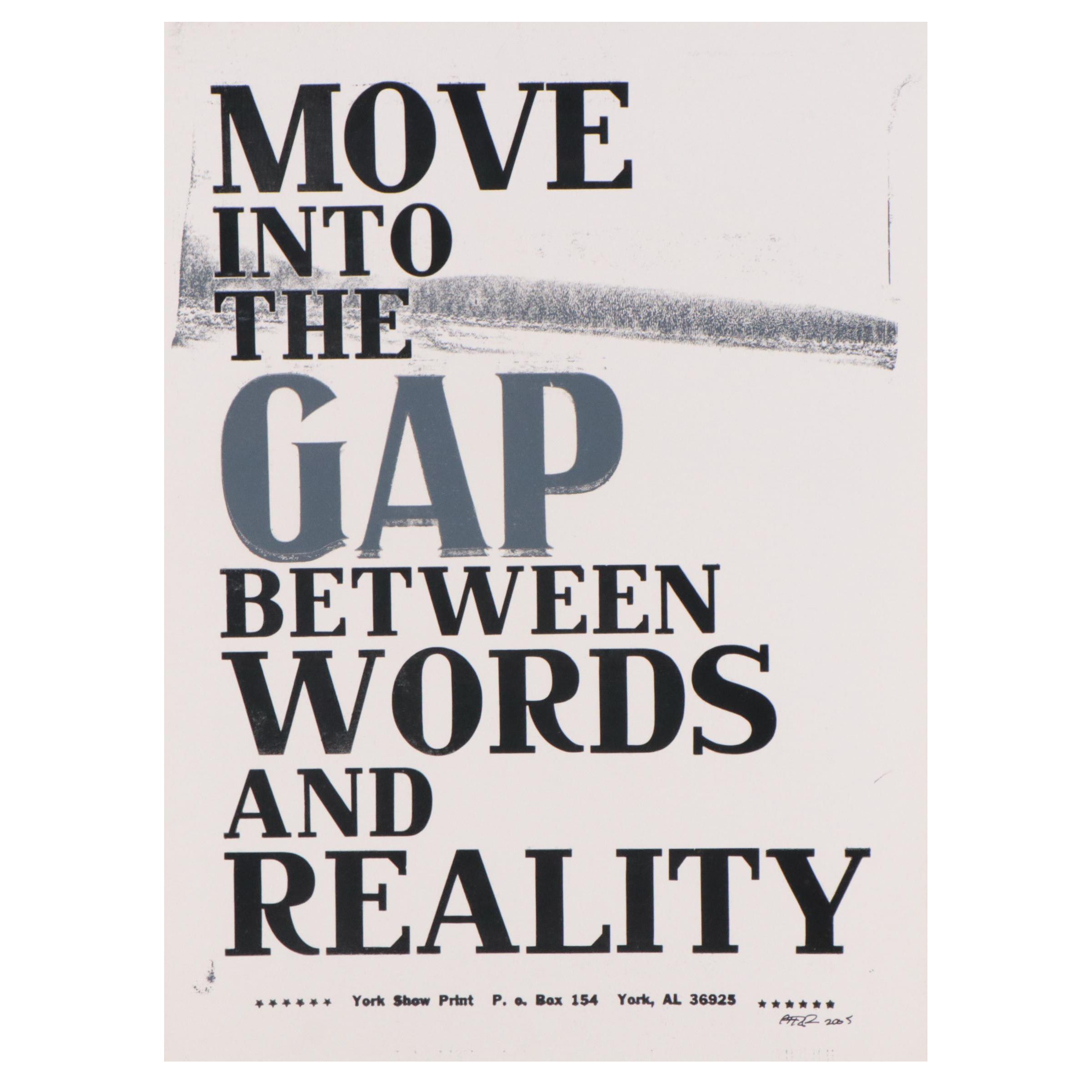Signed Carl Pope Poster "Move Into The Gap Between Words and Reality," 2005 | EBTH